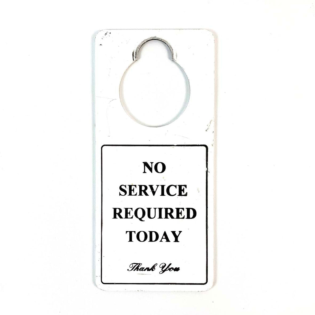 No Service Today Hotel Door Sign – The Prop Collective